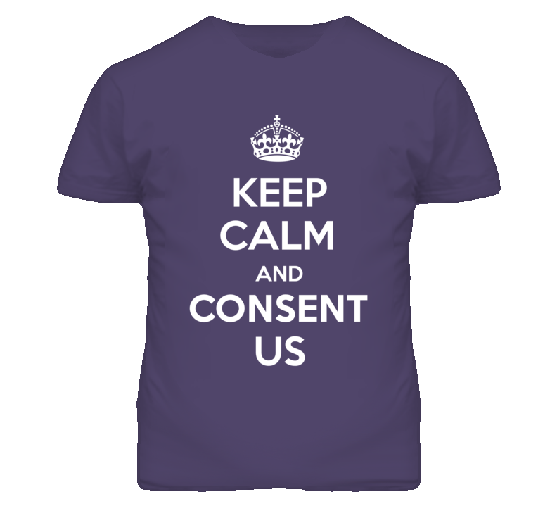Keep Calm And Consent Us Verb Inspired T Shirt keep-calm-and-consent-us-verb-inspired-t-shirt