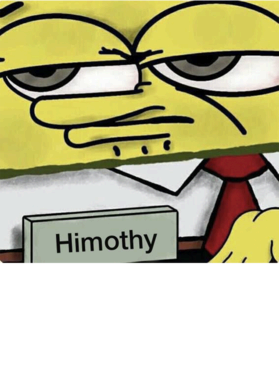 Spongebob Himothy Meme T Shirt